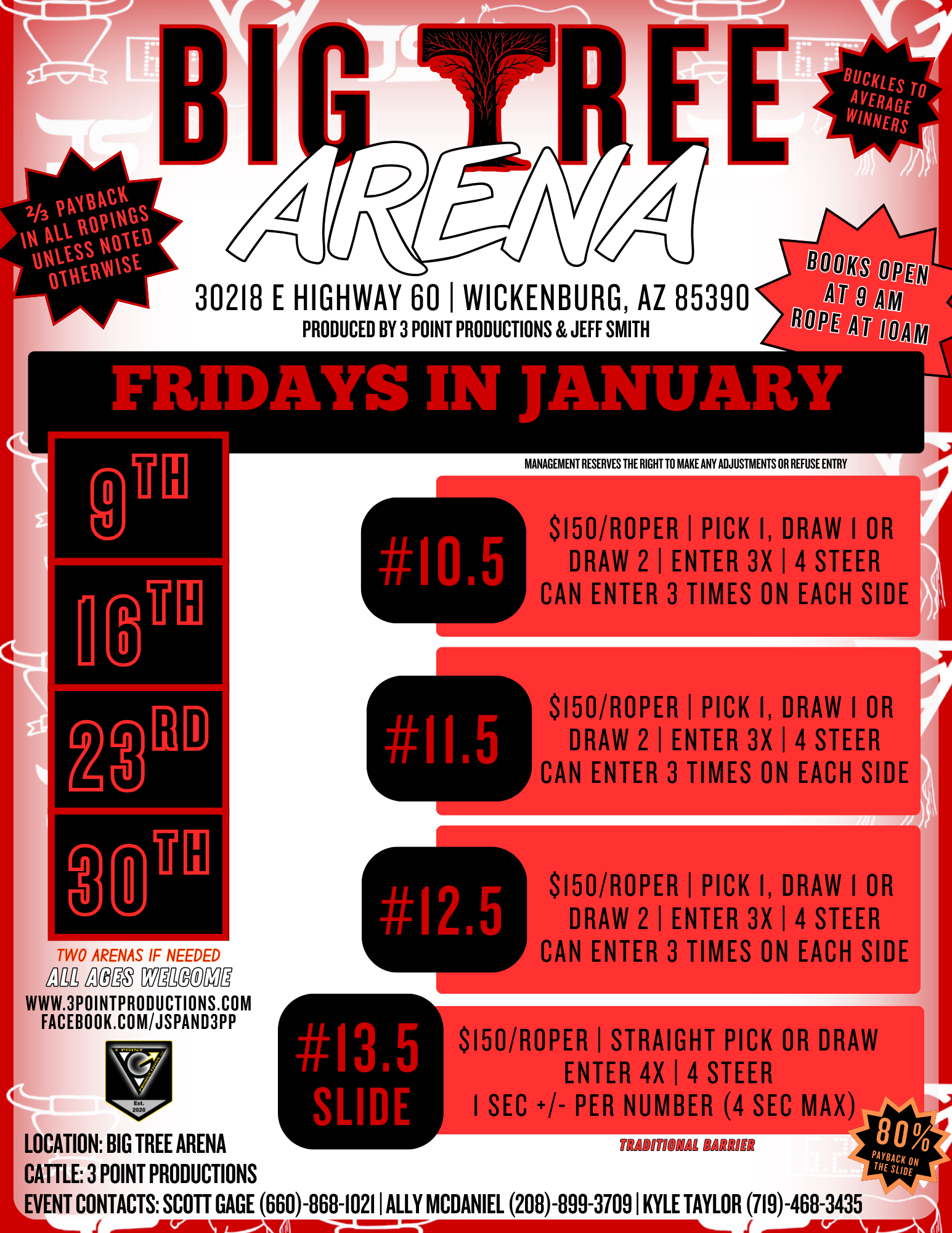 Fridays in January at Big Tree Arena - 3 Point Productions